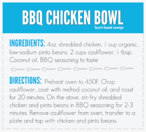 BBQ chicken bowl recipe - Burn Boot Camp