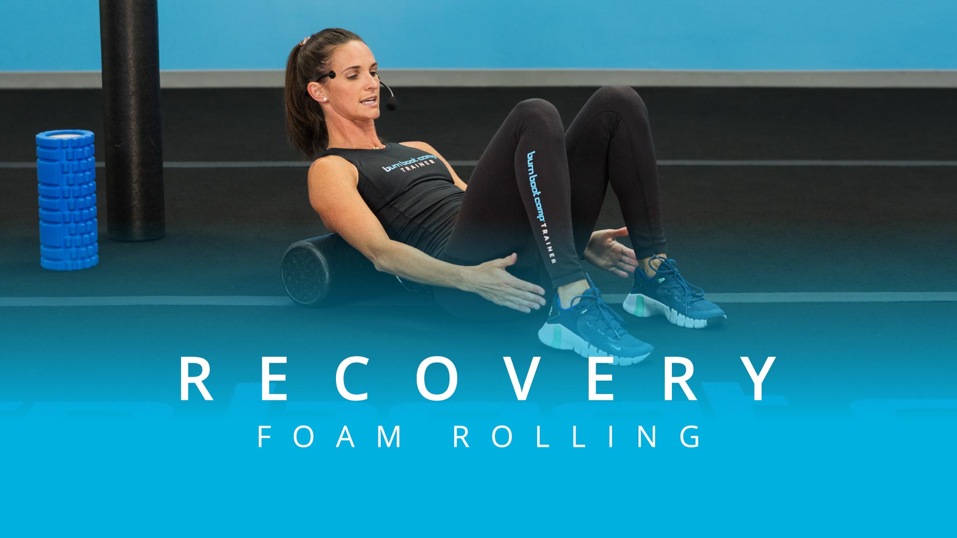 Recovery-Foam-Rolling-Thumbnail - Burn Boot Camp